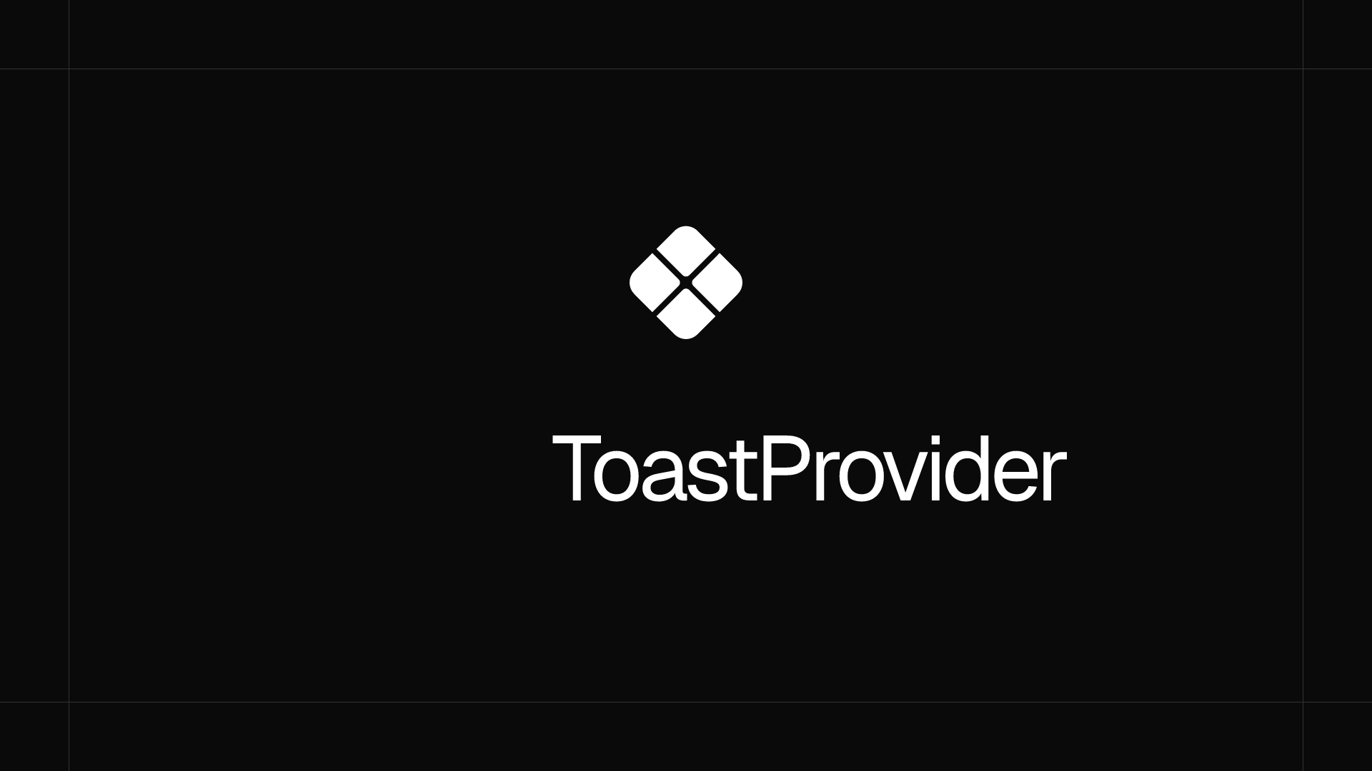 ToastProvider – Once UI
